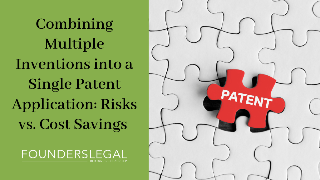 Combining Multiple Inventions into a Single Patent Application: Risks ...
